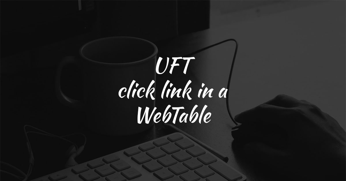 Aneejian Uft Function To Click Link Inside A Webtable